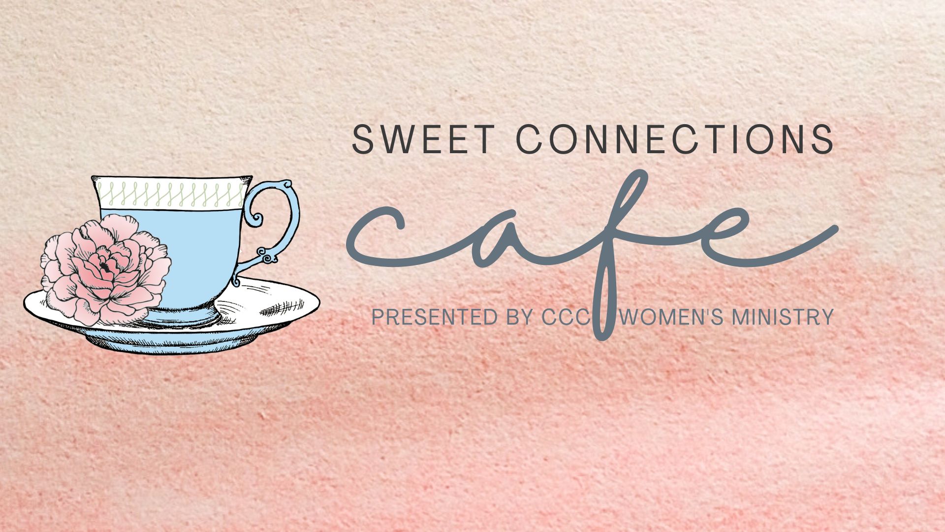 Sweet Connections Cafe - Clearwater Community Church